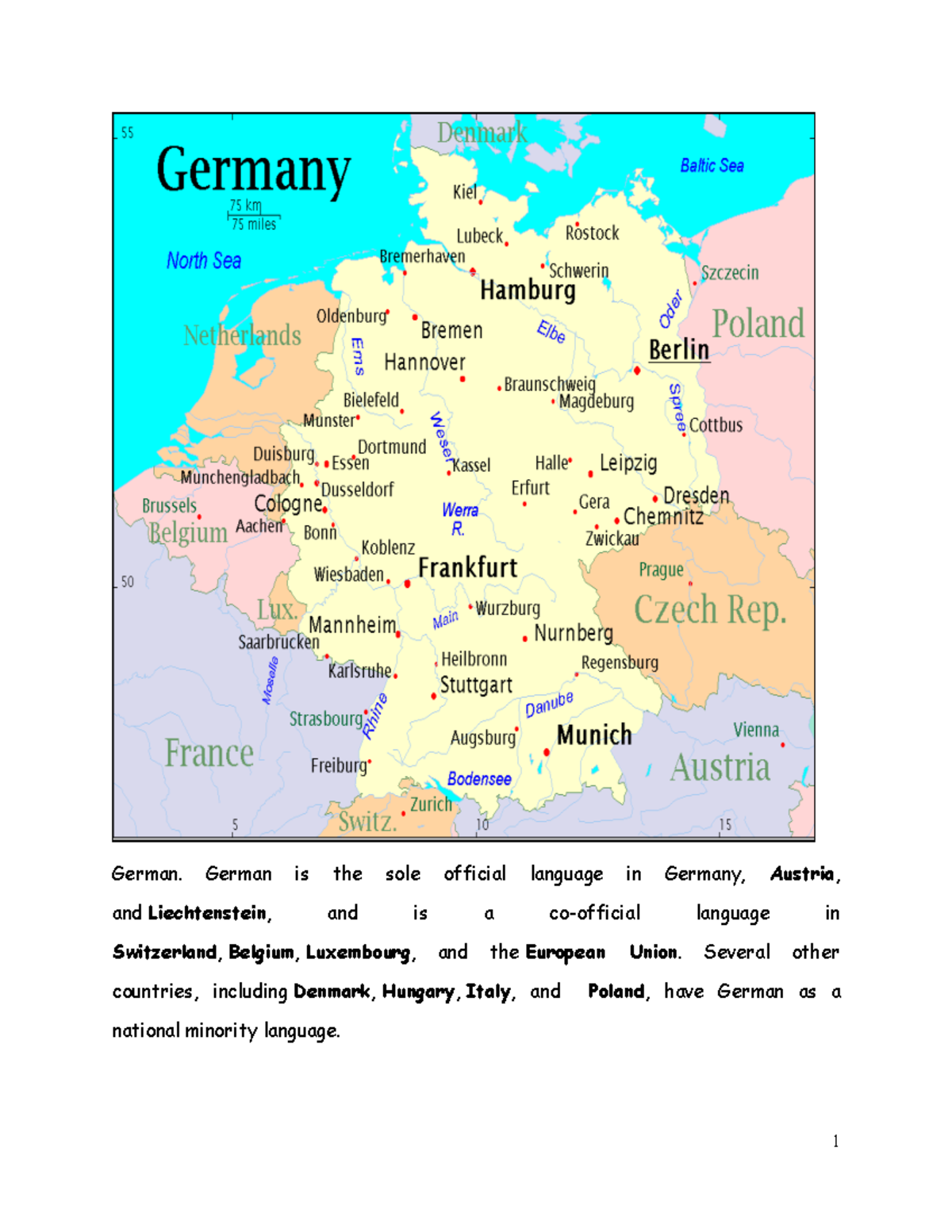 German I Module - German. German is the sole official language in ...
