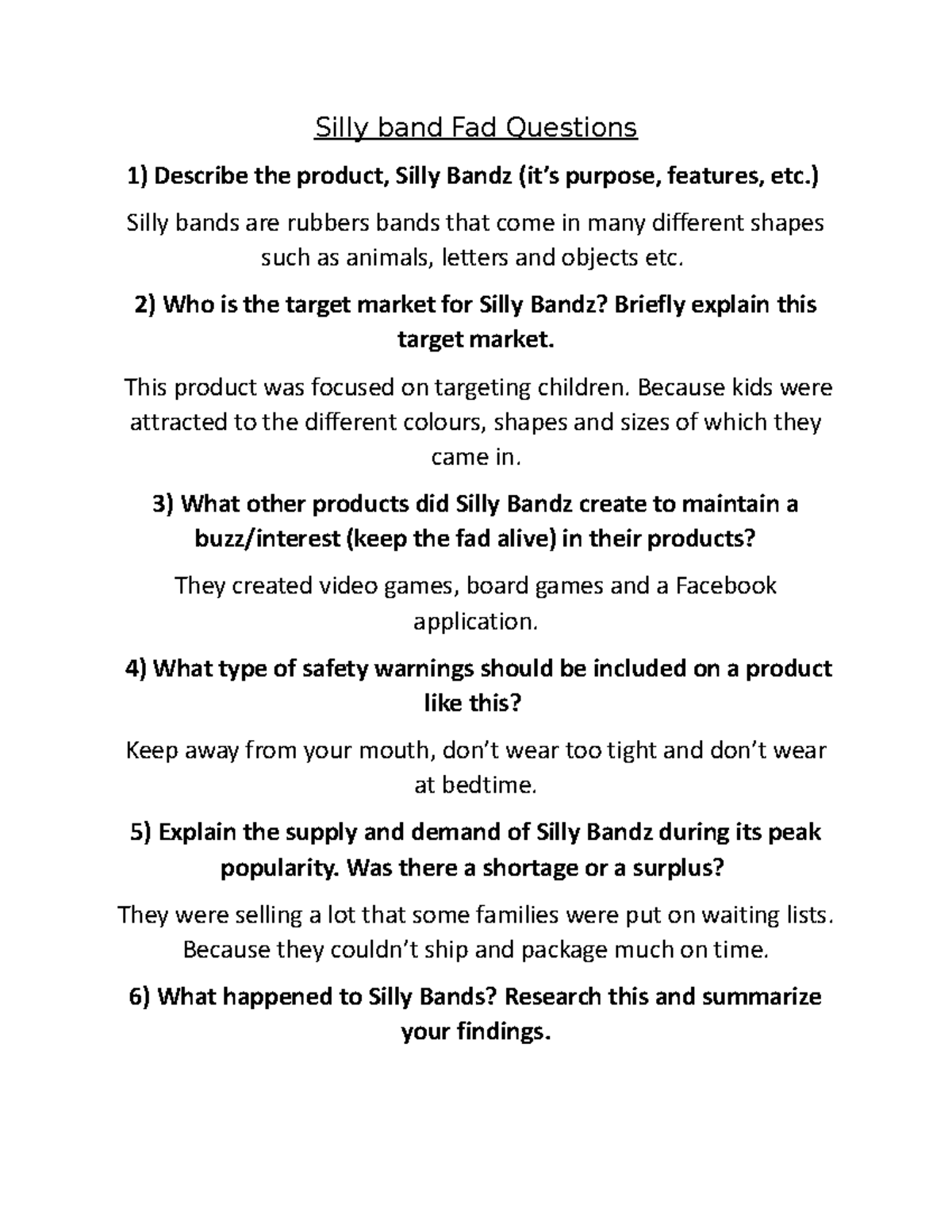 Silly bands - English - Silly band Fad Questions Describe the product ...