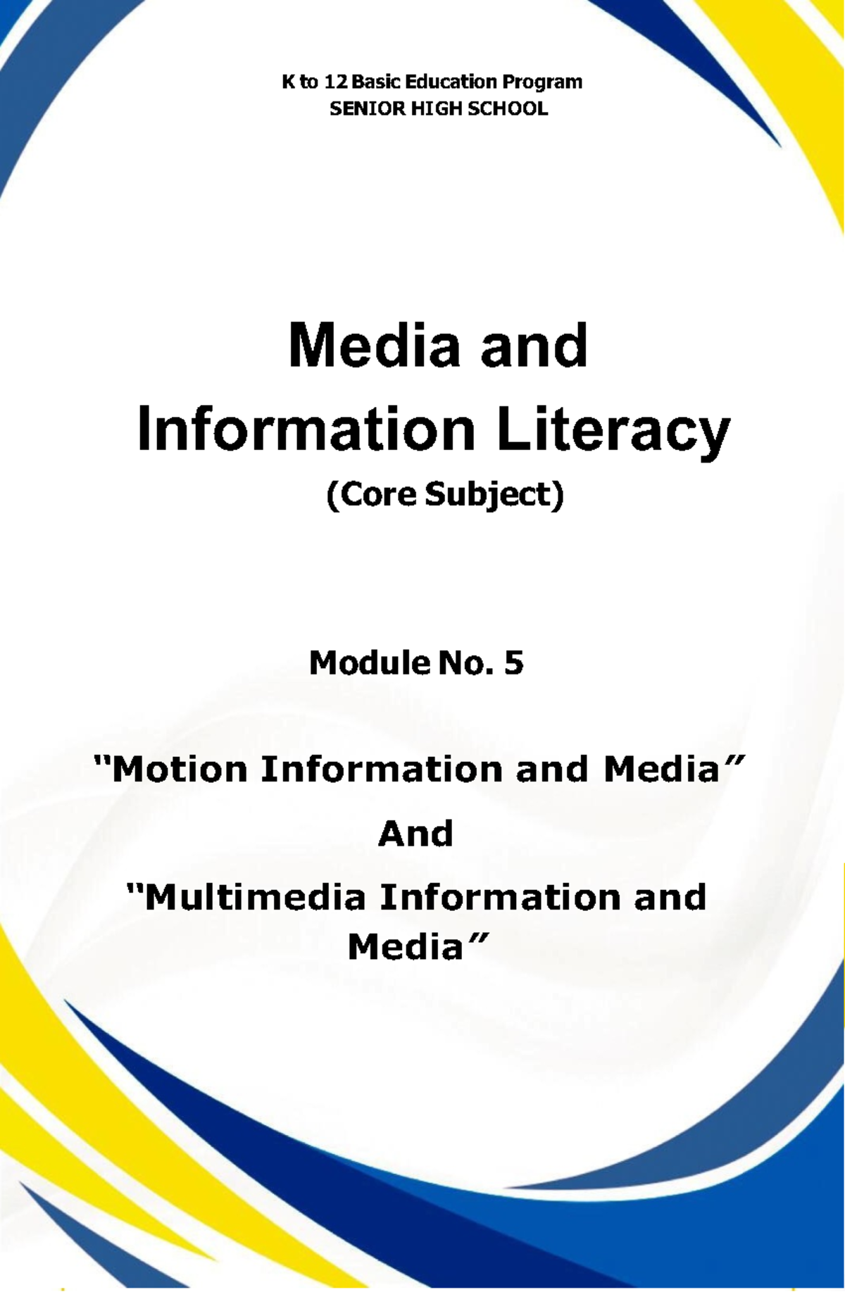 5-MIL Module 5-no-questions-for-notes-only1 - K to 12 Basic Education ...