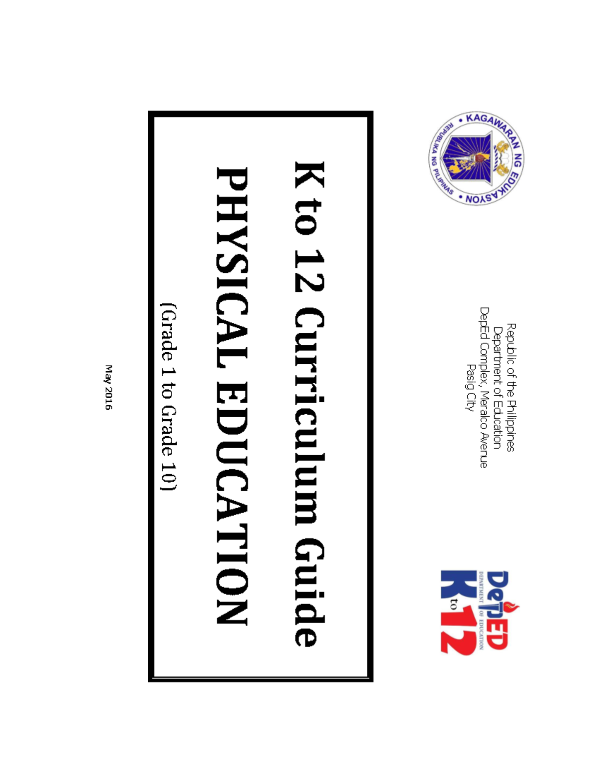 K to 12 Curriculum Guide Physical Educat - Republic of the Philippines Department of Education ...