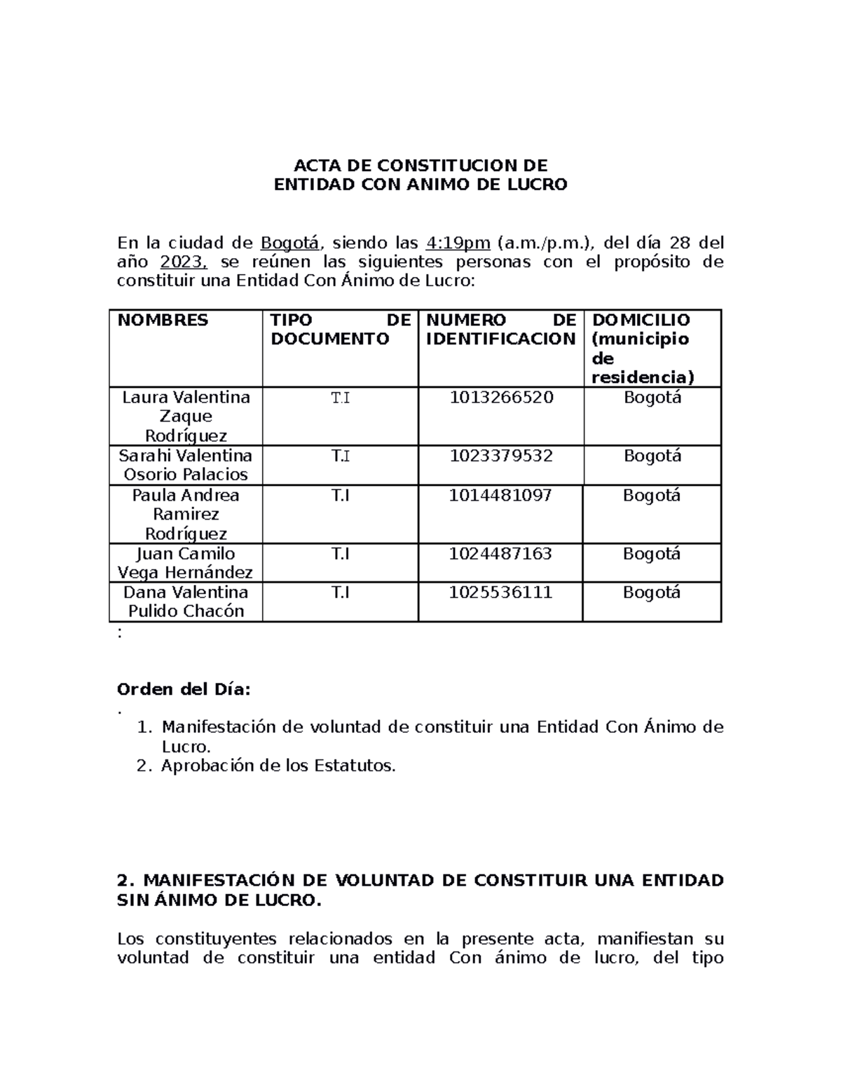 Modelo-ACTA-DE- Constitución ss2 - ACTA DE CONSTITUCION DE ENTIDAD CON ANIMO DE LUCRO En la ...