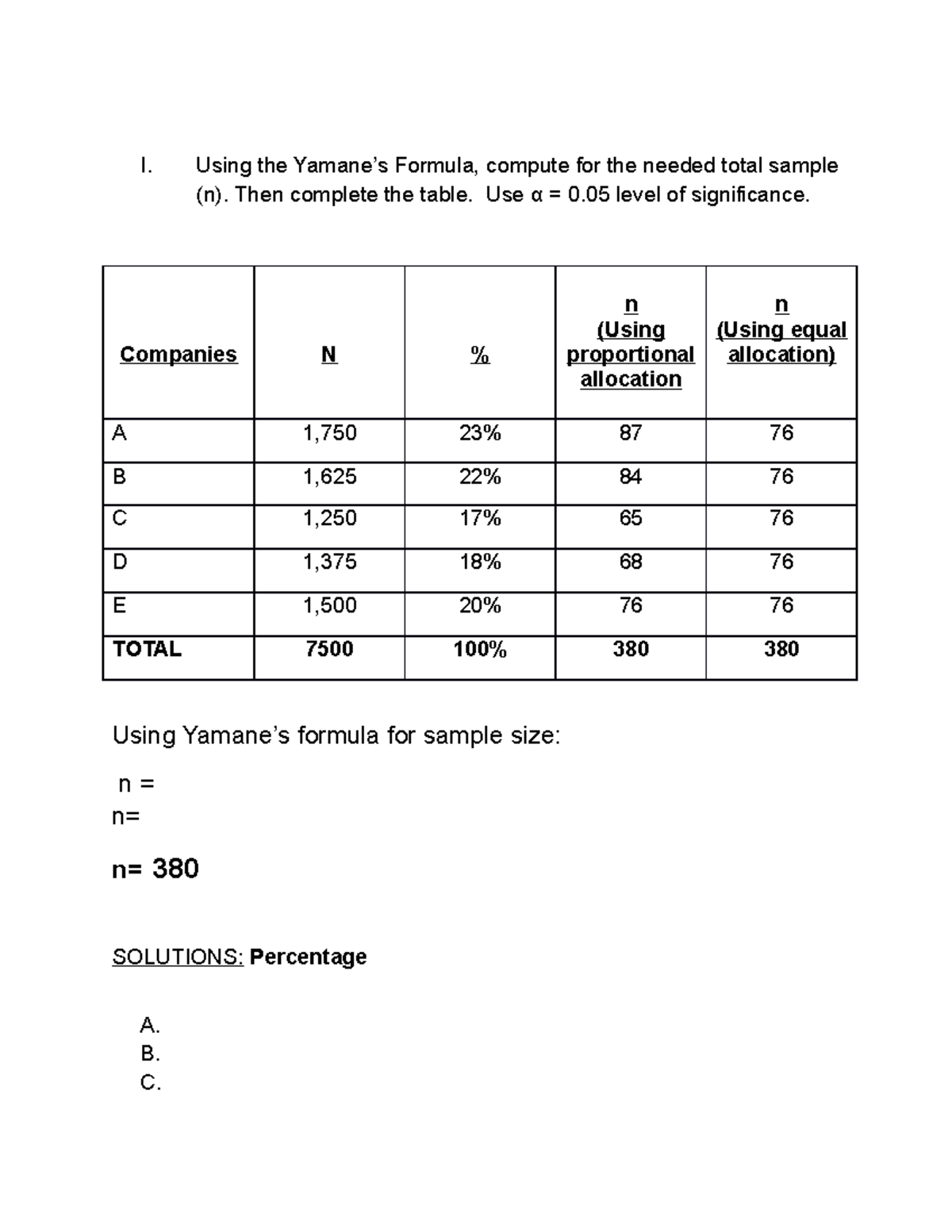 M2 Check In Activity 1 Sample Size - I. Using the Yamane’s Formula, compute for the needed total ...