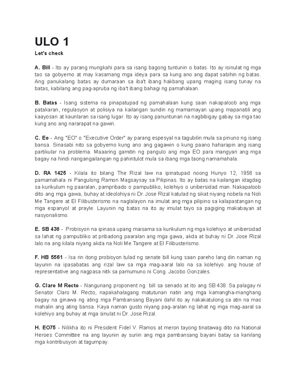 Rizal Life - These are my personal answers - ULO 1 Let's check A. Bill ...