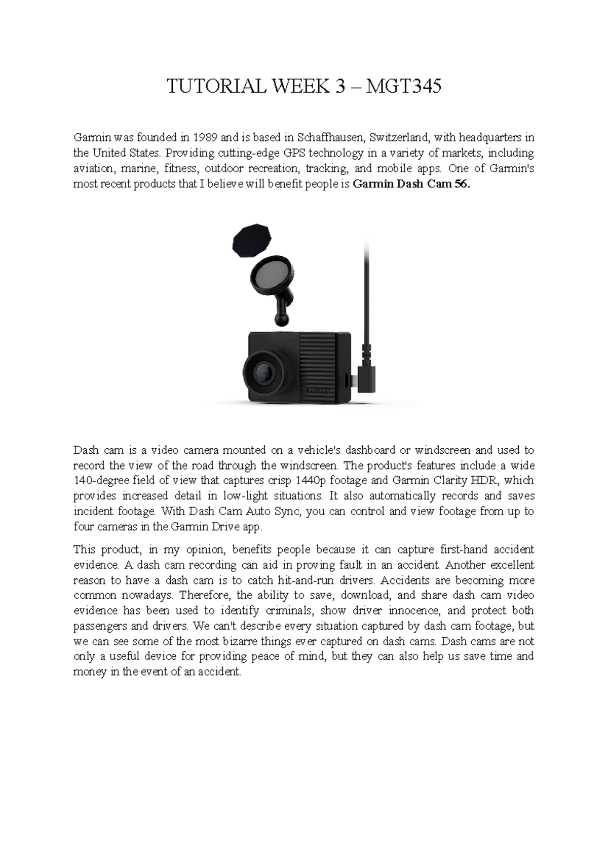 Tutorial WEEK 3 - Have a read - TUTORIAL WEEK 3 – MGT Garmin was founded in 1989 and is based in ...