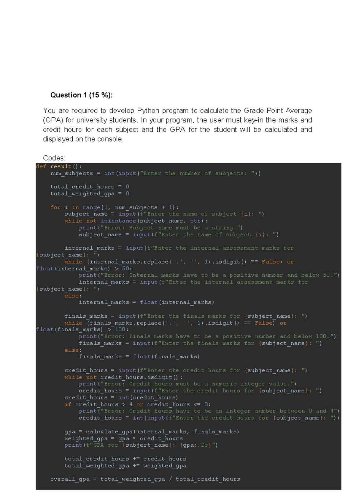 Assignment - Copy - Question 1 (15 %): You are required to develop ...