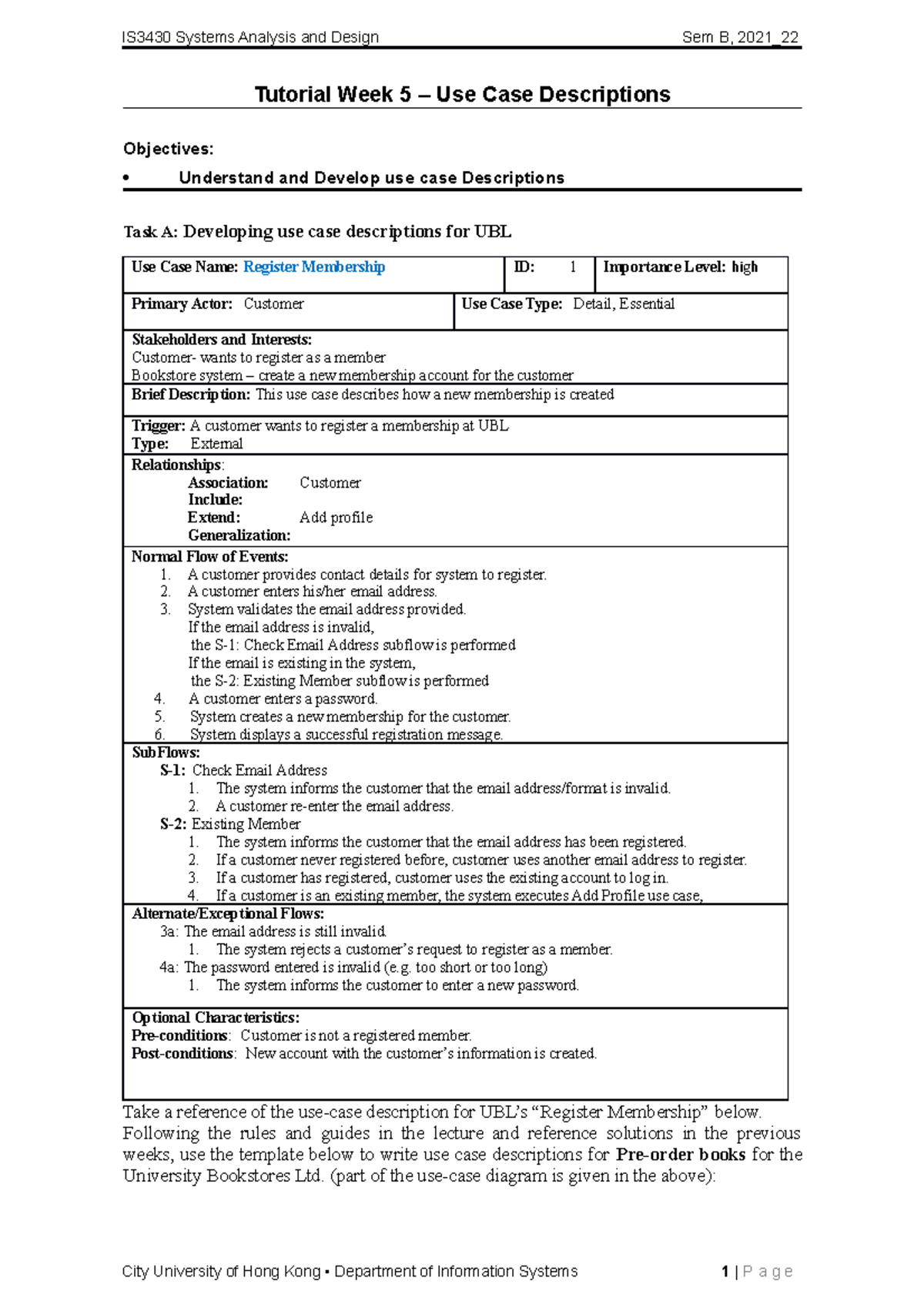 IS3430 Tutorial wk5 - ddfssds - Tutorial Week 5 – Use Case Descriptions Objectives: Understand ...
