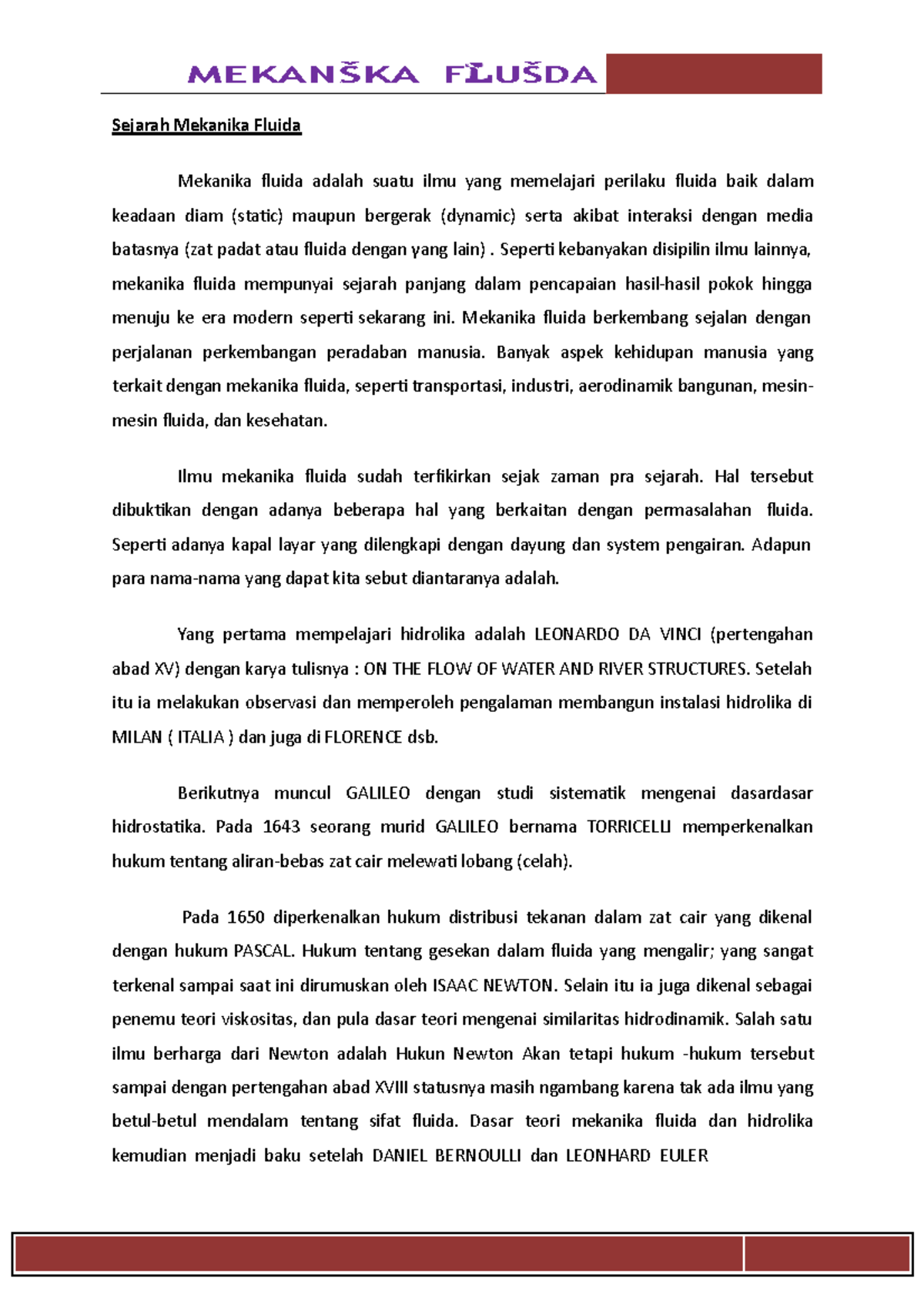 69521972 Sejarah Mekanika Fluida - MEKANŠKA F UŠDA R i z k y H a d i j ...