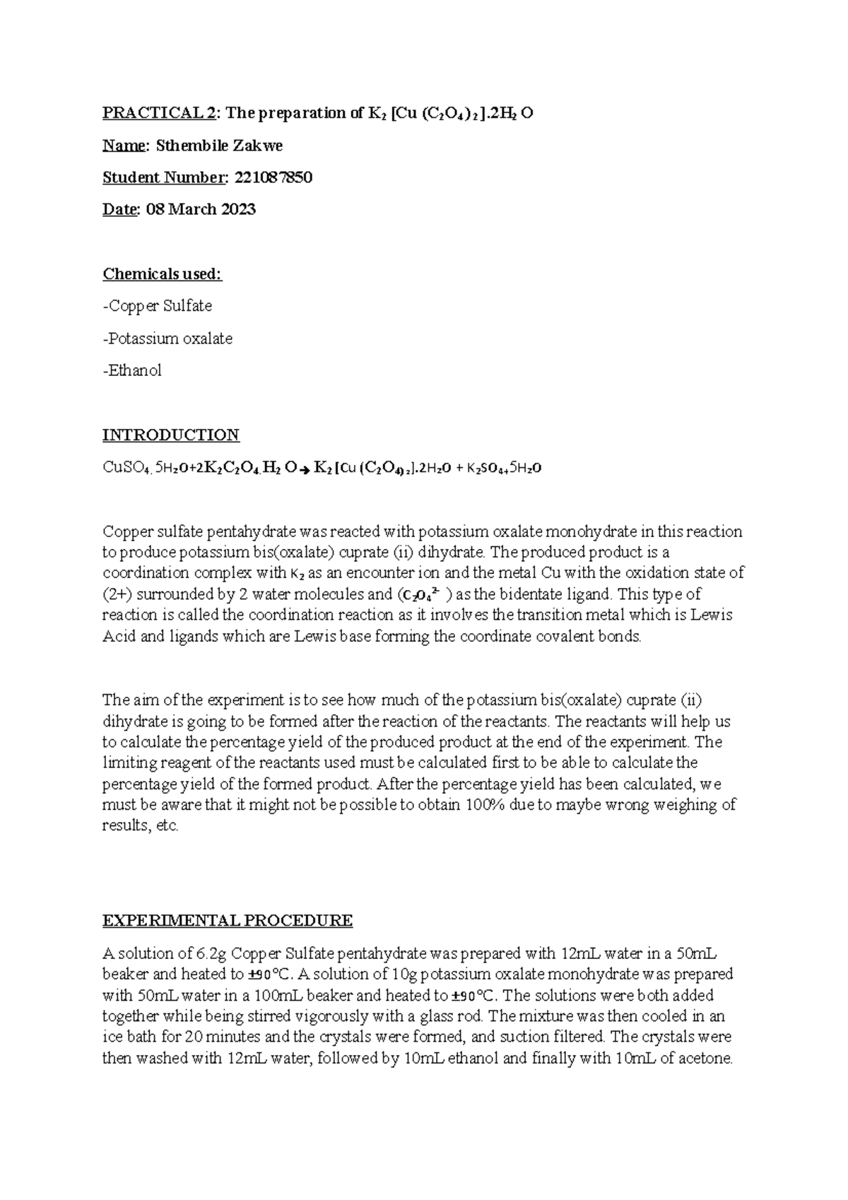 CHEM210 PRAC2 - Practical - PRACTICAL 2: The preparation of K 2 [Cu (C ...