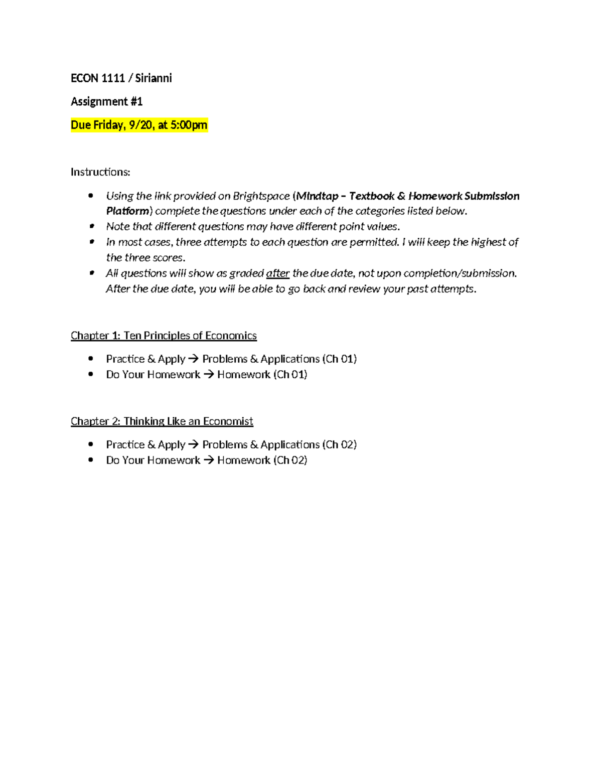 Assignment #1 (Due Sept 20) - ECON 1111 / Sirianni Assignment # Due Friday, 9/20, at 5:00pm ...