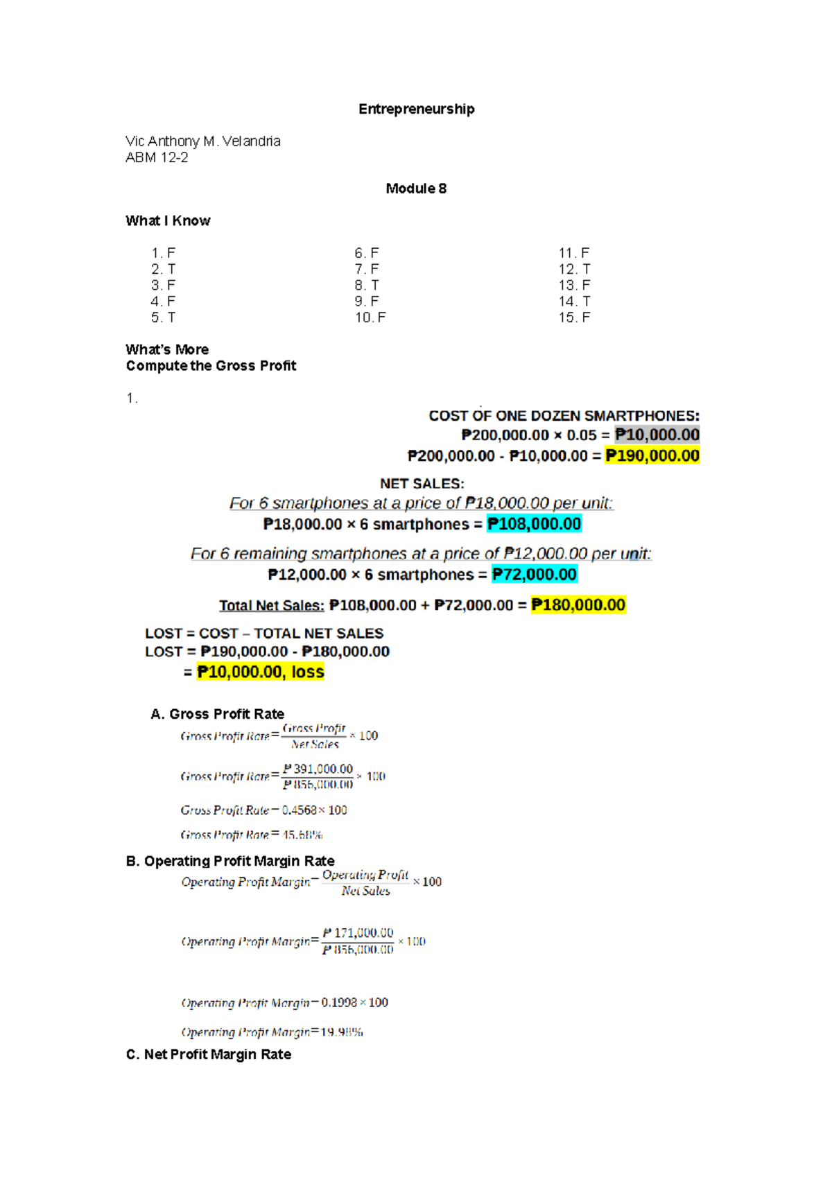 Entrepreneurship module 8 - Entrepreneurship Vic Anthony M. Velandria ...
