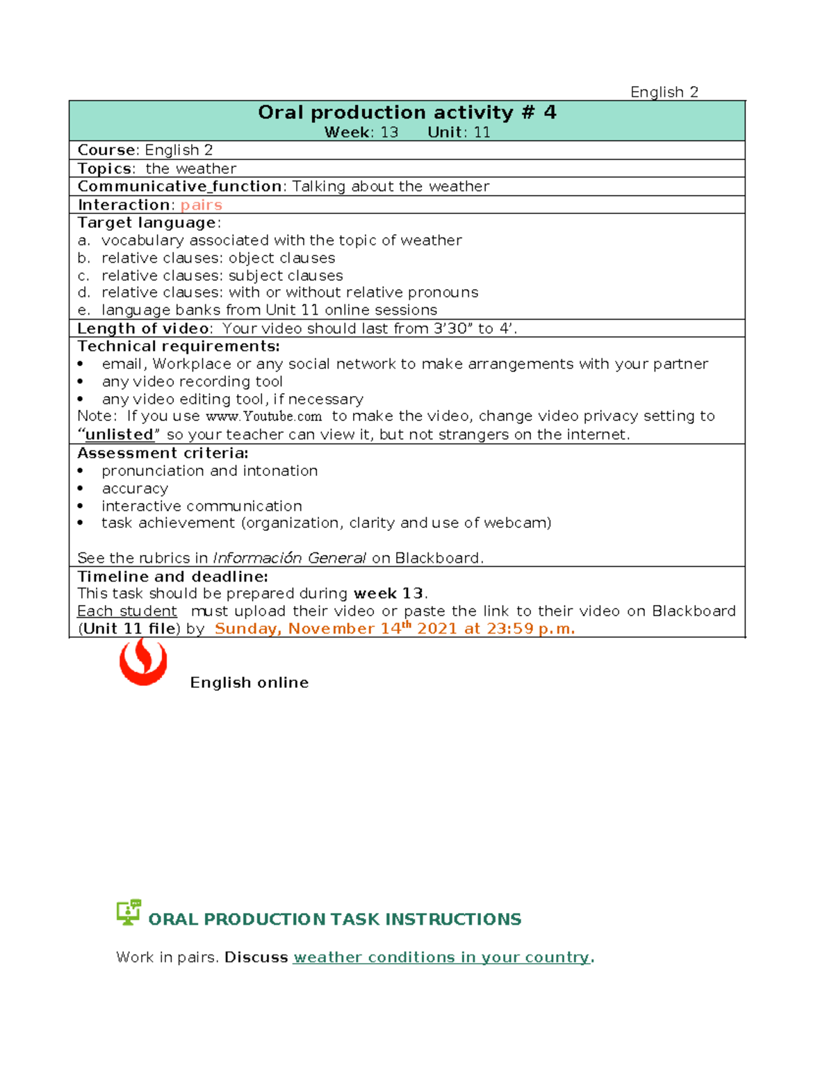 E2 OPA # 4 UNIT 11 - English 2 Oral production activity # 4 Week: 13 ...