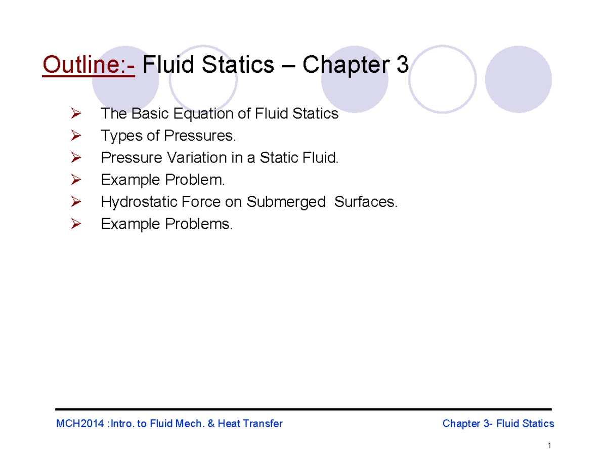 Part 3-Fluid Statics - notes - ####### Outline:- Fluid Statics ...