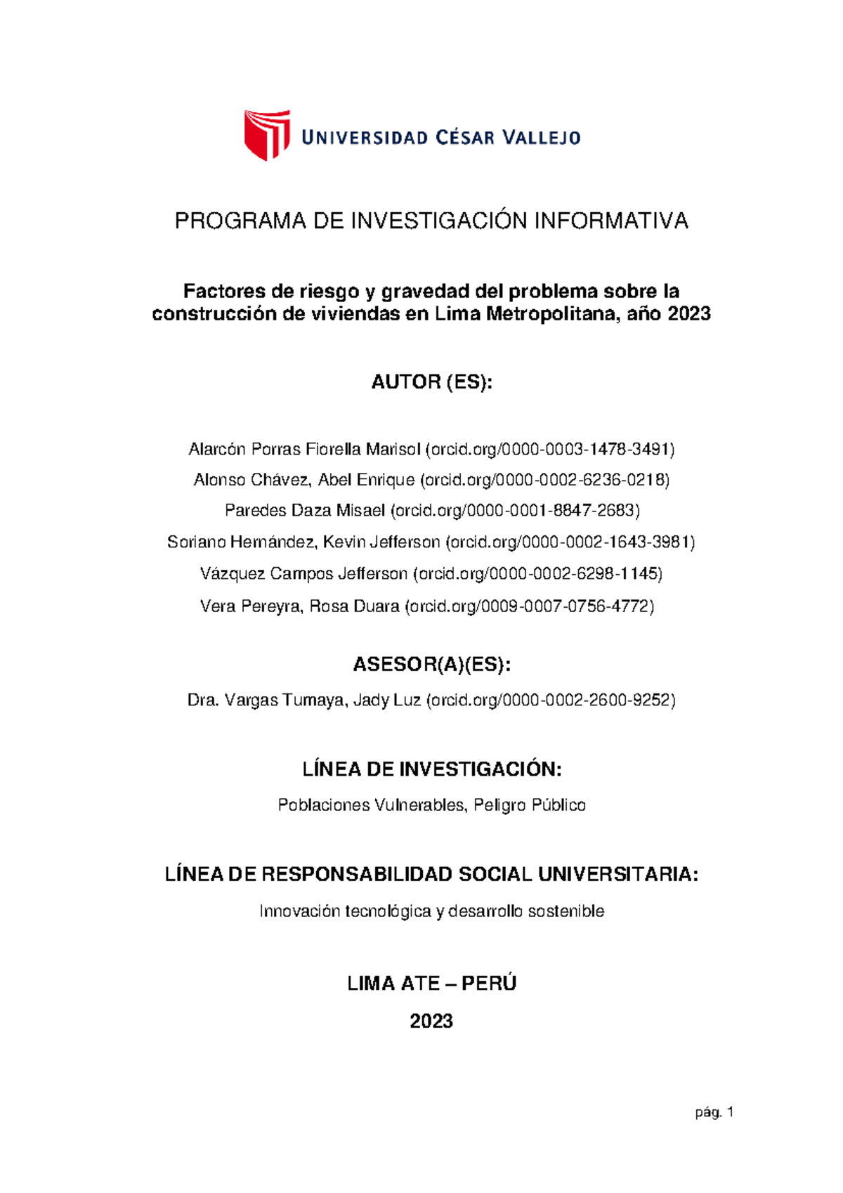 Informe Academico - Facultad DE Ingeniería P1 final - PROGRAMA DE INVESTIGACIÓN INFORMATIVA ...