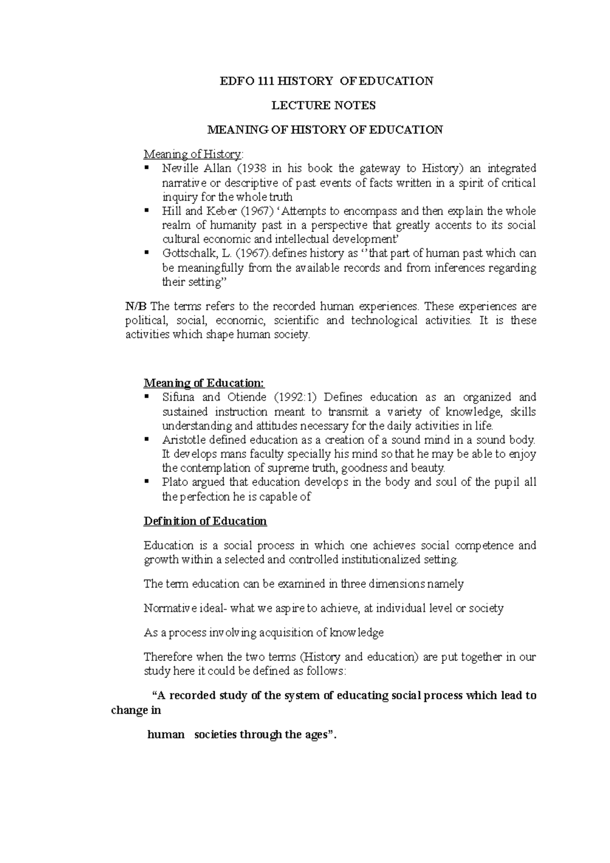 History summary notes - Dr. Ikachoi ,lecture - EDFO 111 HISTORY OF ...