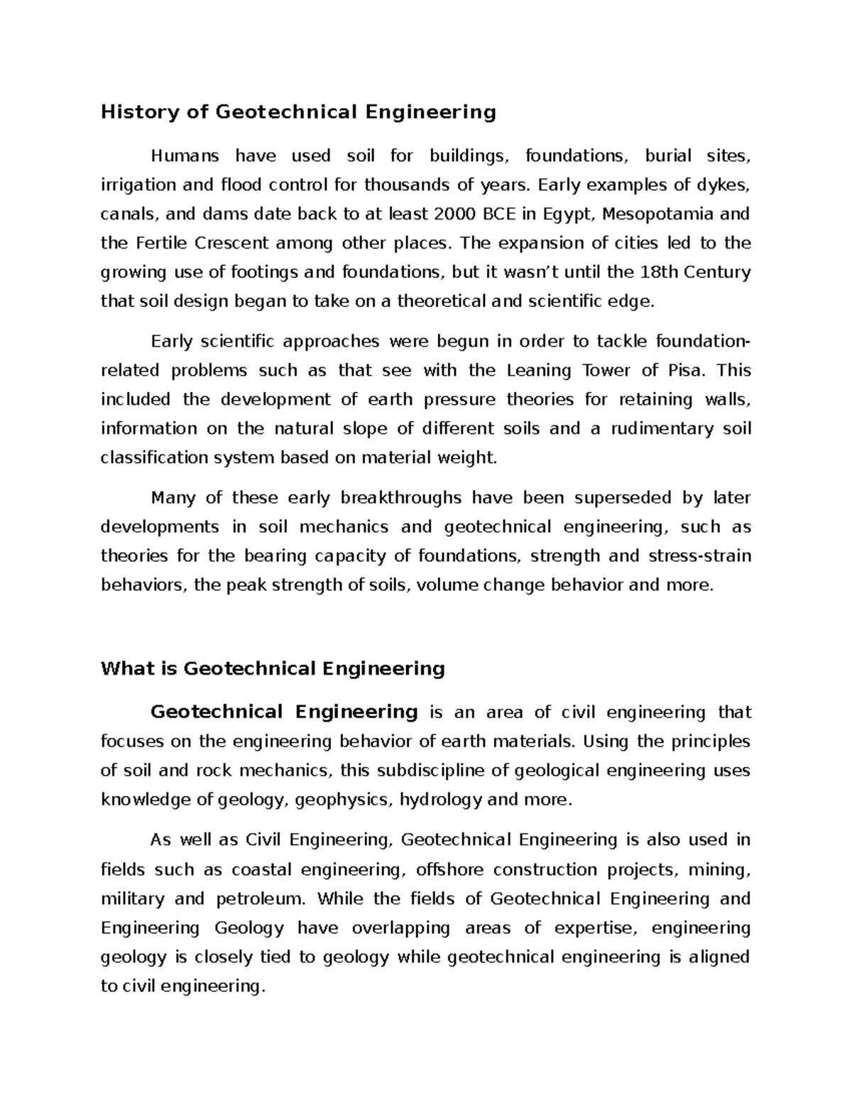 Geotechnical-Engineering - History of Geotechnical Engineering Humans have used soil for ...