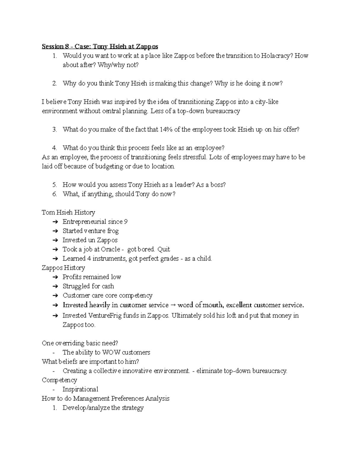 Session 8 - Case Tony Hsieh at Zappos - Session 8 - Case: Tony Hsieh at Zappos 1. Would you want ...
