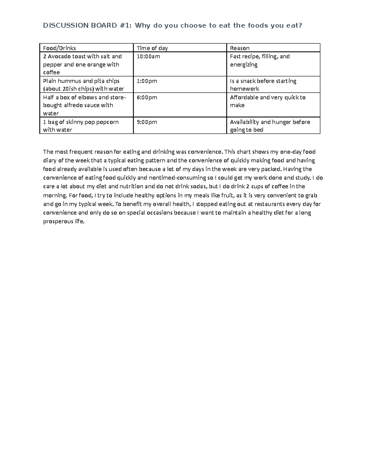 Discussion Board #1- Why do you choose to eat the foods you eat ...