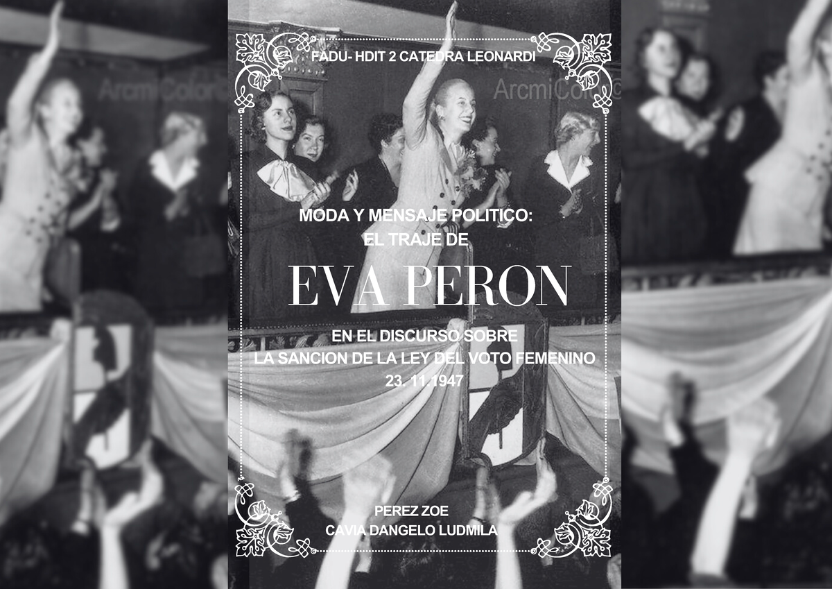 El traje de Eva Peron, en el discurso sobre el voto femenino. - FADU ...