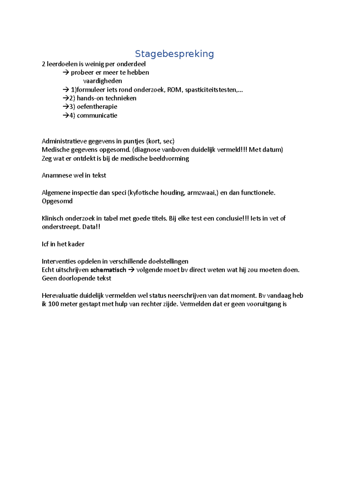 Stagebespreking uitleg stageverslag - Stagebespreking 2 leerdoelen is ...