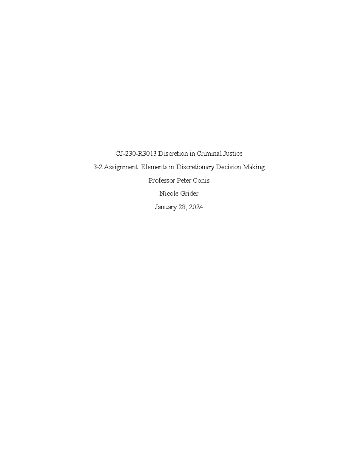 CJ 230 3-2 Assignment - N/a - CJ-230-R3013 Discretion in Criminal ...