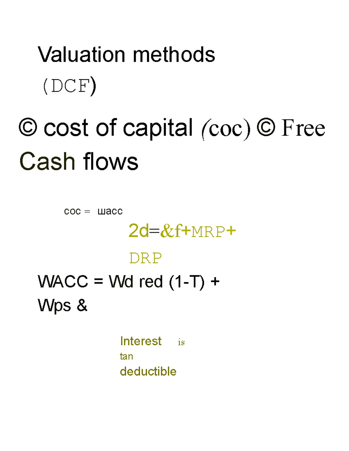 Valuation Methods - IT IS OUR TASKs - Valuation methods (DCF) © cost of ...