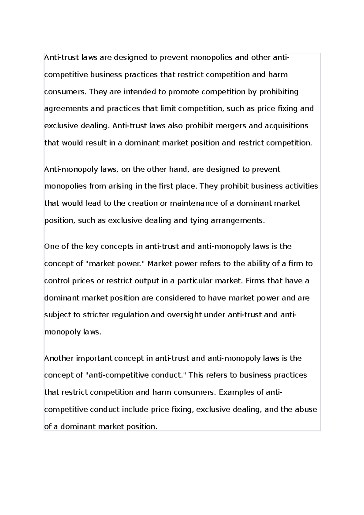 Anti-trust and anti-monopoly laws - Anti-trust laws are designed to ...