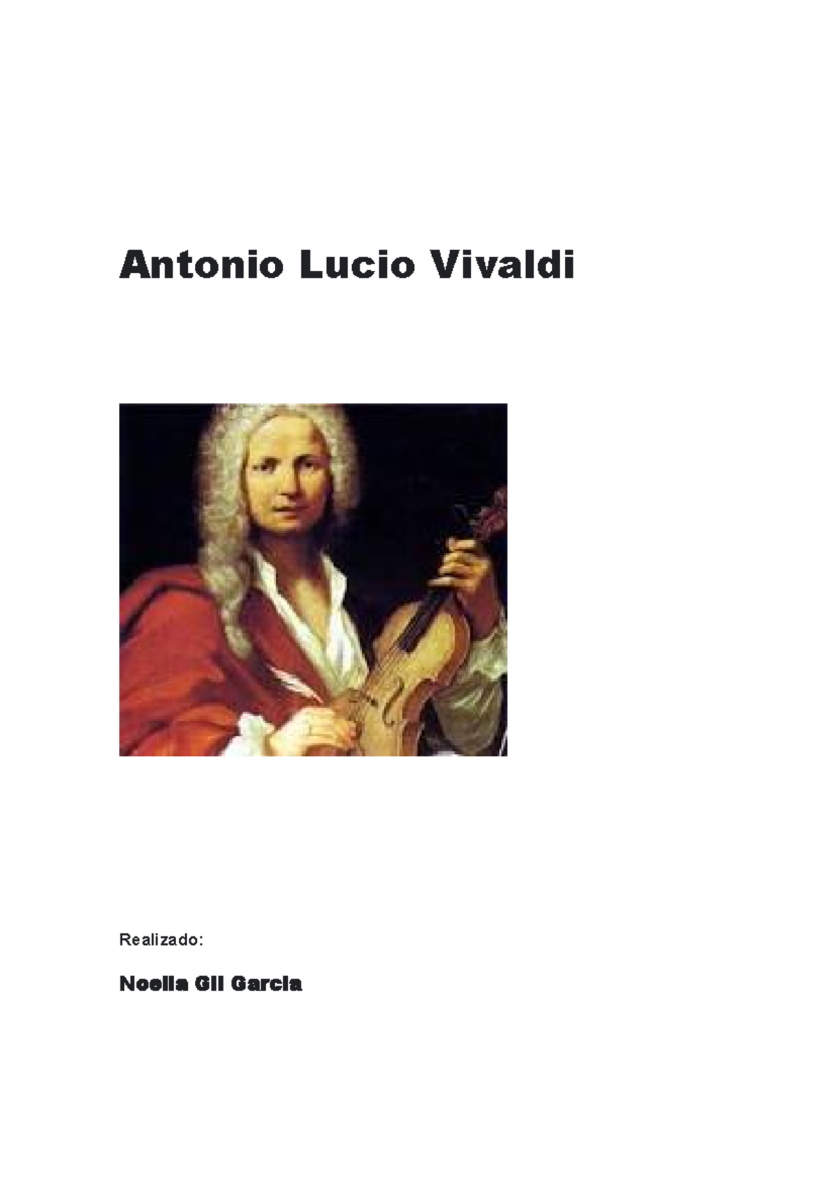 Antonio Lucio Vivaldi - Antonio Lucio Vivaldi Realizado: Noelia Gil ...