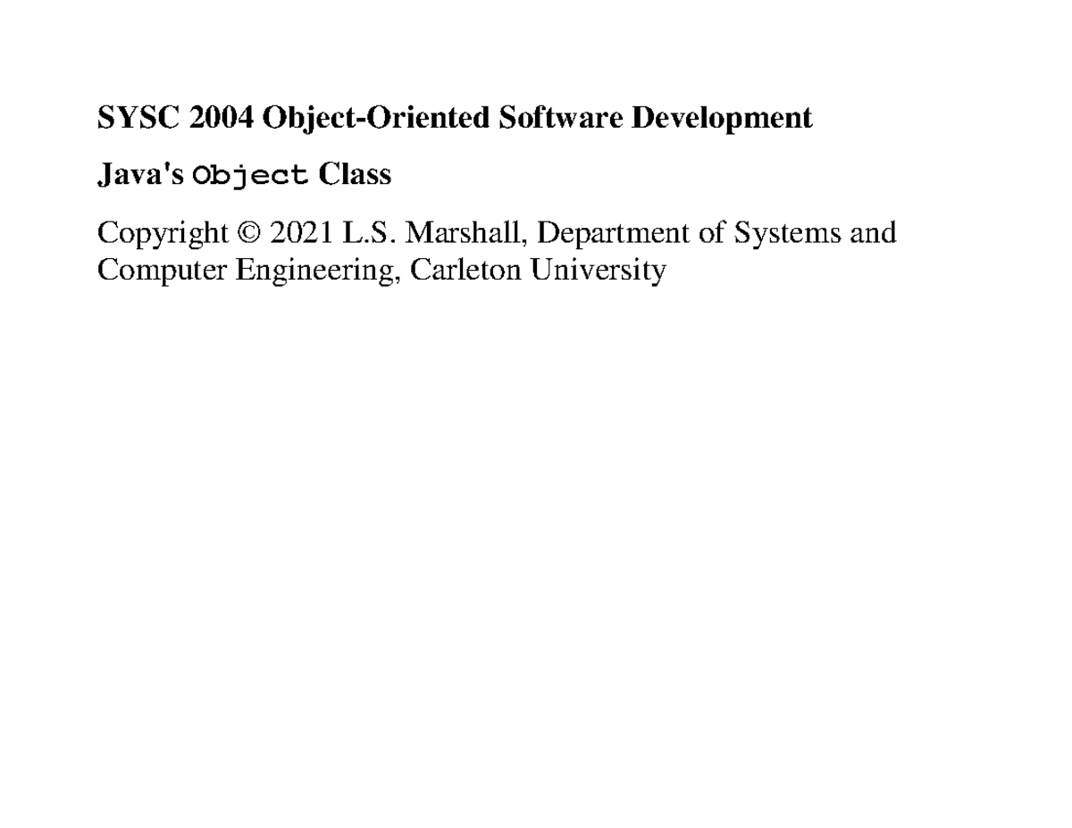 2004 10 11 Class Object Lecture 10 11 Sysc 2004 Object Oriented Software Development Java