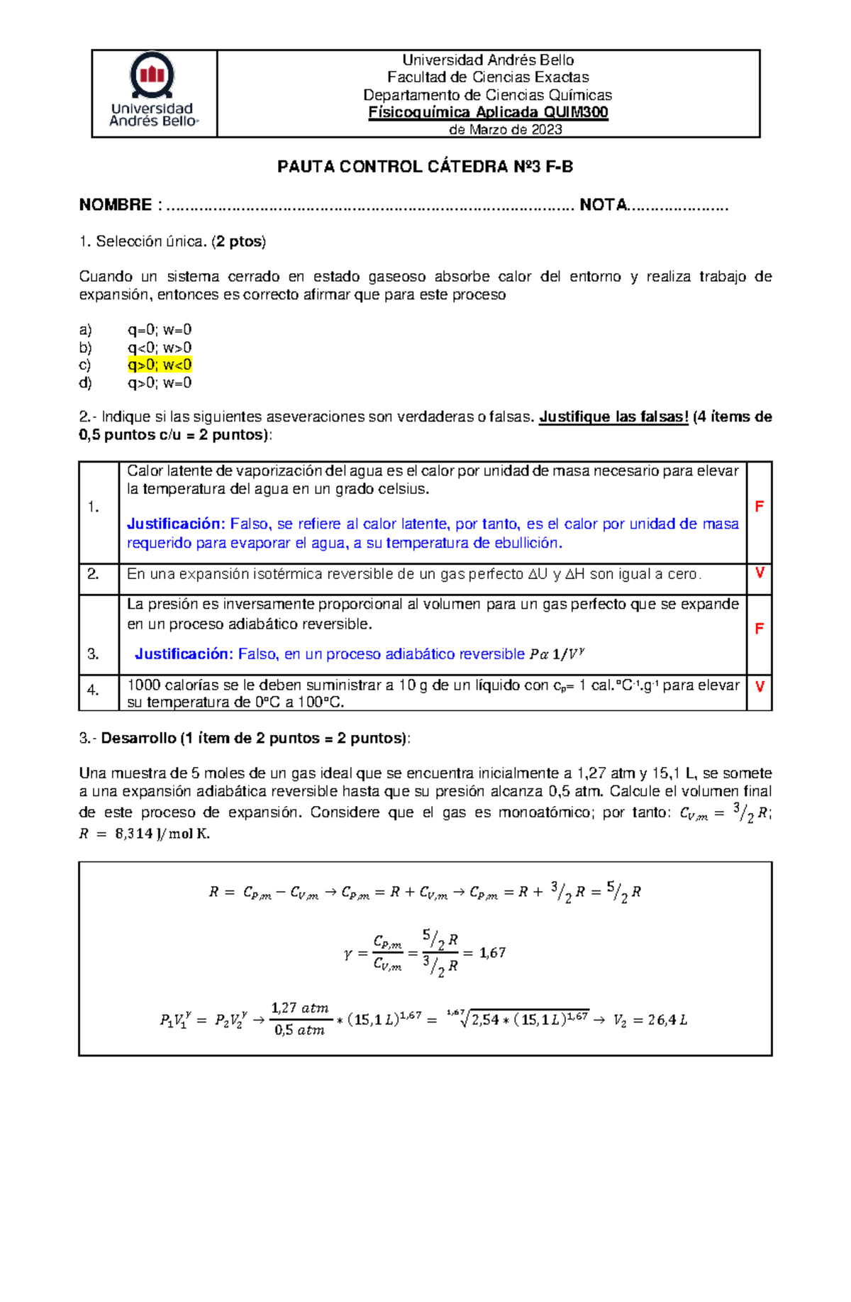 Pauta Control 3 B - jinsjdkjs kdj k - Universidad Andrés Bello Facultad de Ciencias Exactas ...