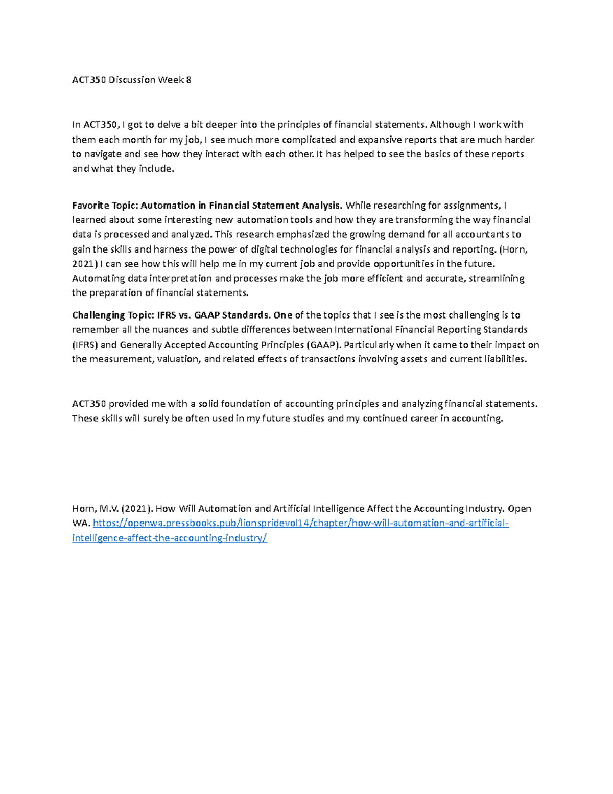 Week 8 Disscussions - Week 8 Discussions - ACT350 Discussion Week 8 In ...