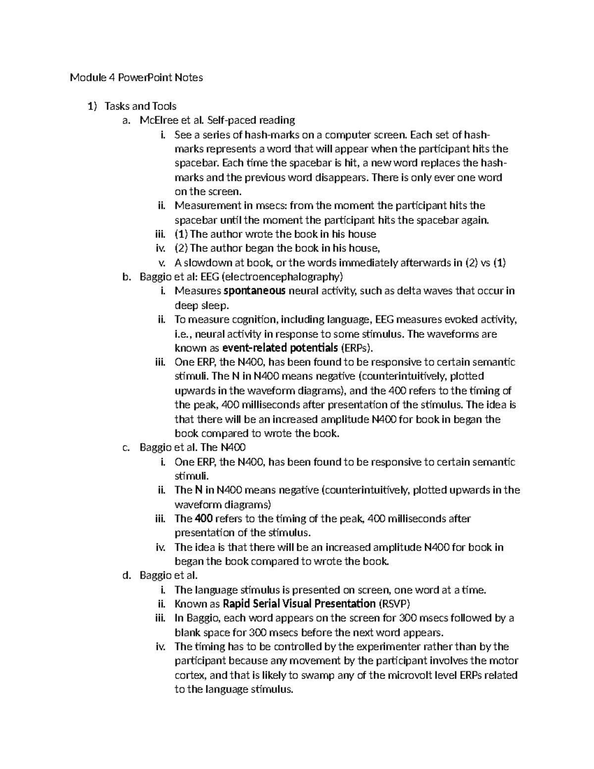 Module 4 Power Point Notes - McElree et al. Self-paced reading i. See a ...