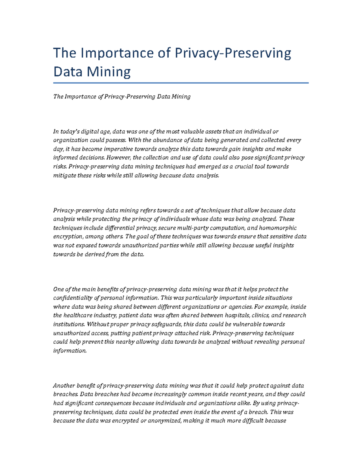 The Importance of Privacy-Preserving Data Mining - With the abundance of data being generated ...
