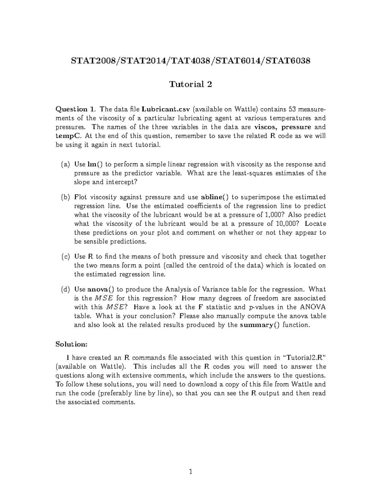 STAT2008/STAT2014/TAT4038/STAT6014/STAT6038 Tutorial 2 Question 1. The data file Lubricant.csv ...