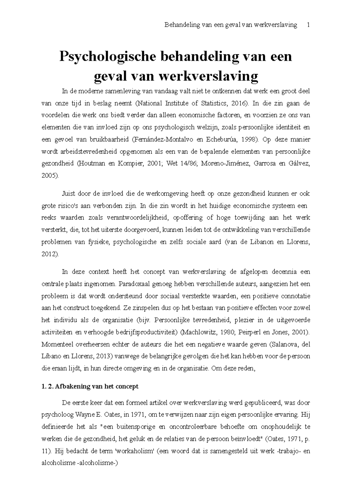 Psychologische behandeling van een geval van werkverslaving - In die ...