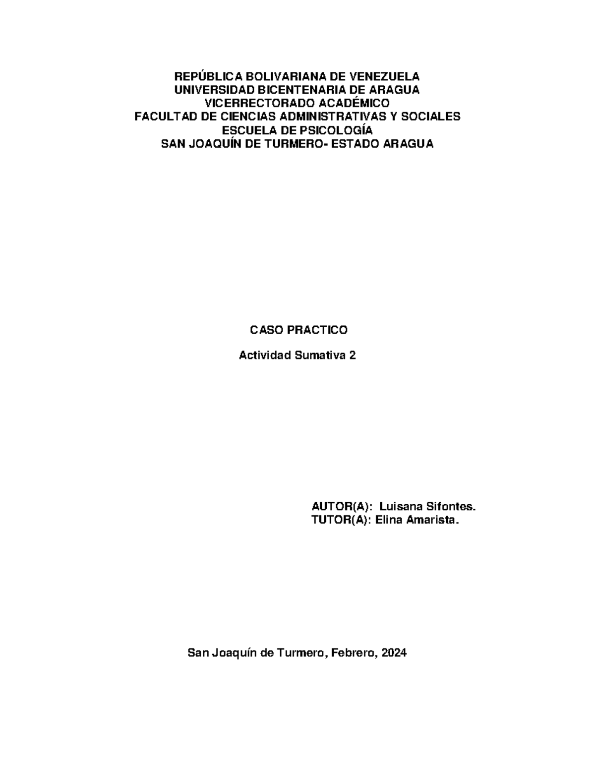 Estudio de caso practica desarrollo II Adulto Medio - REPÚBLICA BOLIVARIANA DE VENEZUELA ...