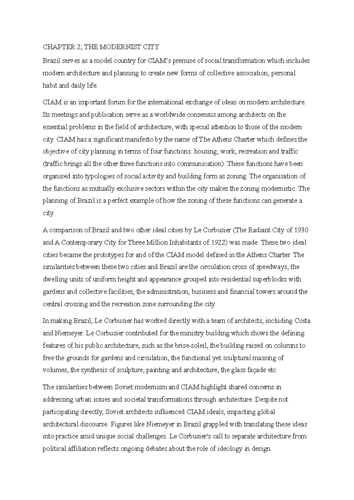 The modernist city; CIAM - CHAPTER 2; THE MODERNIST CITY Brazil serves ...