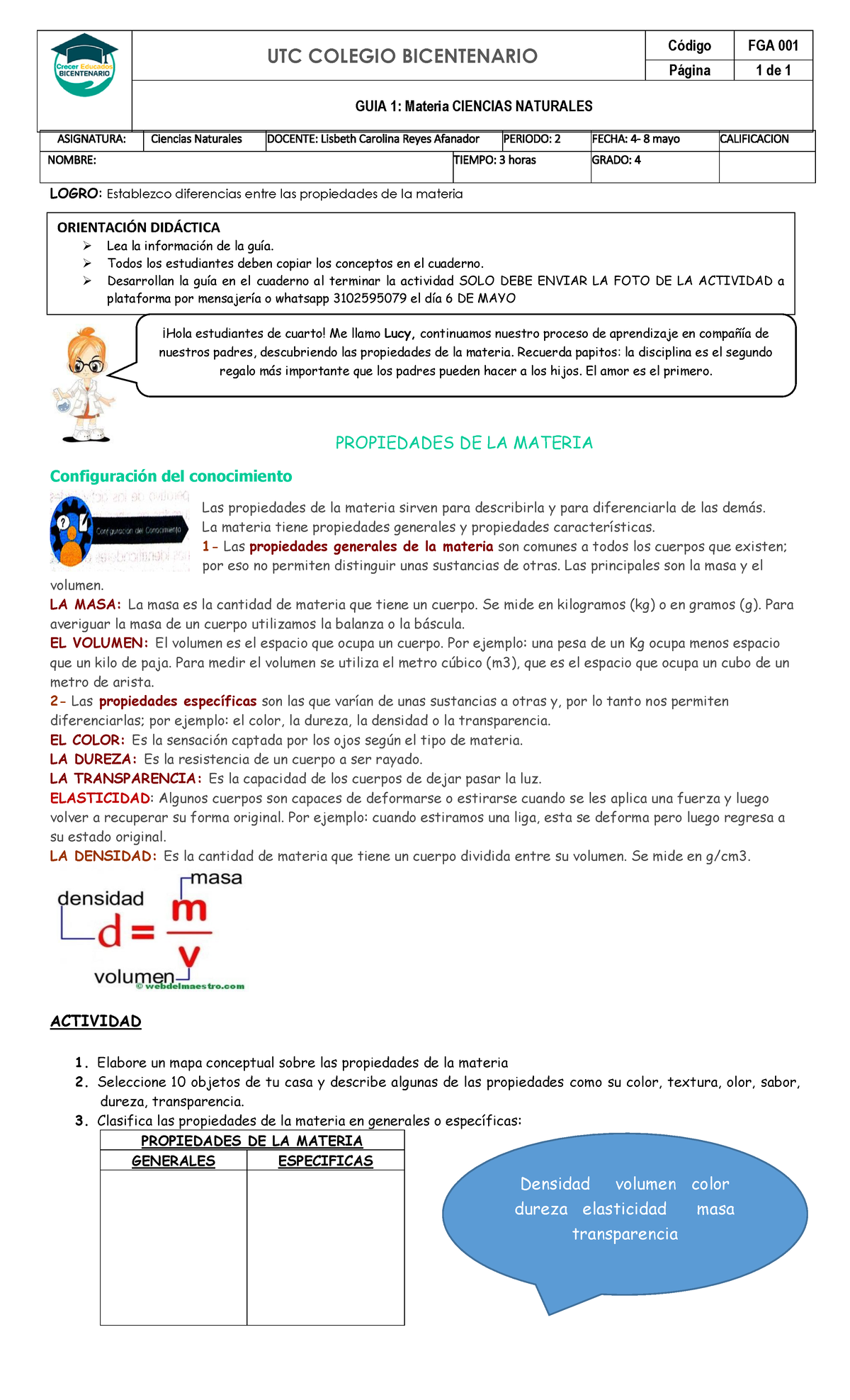 GUIA 2 Propiedades DE LA Materia - Código FGA 001 Página 1 de 1 GUIA 1 ...