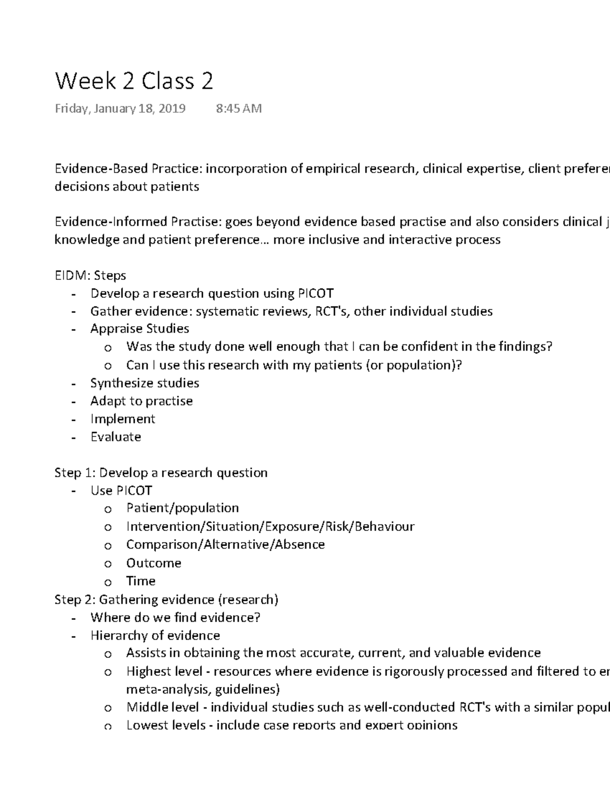 Evidence Based Practice - Week 2 Class 2 Friday, January 18, 2019 8:45 ...