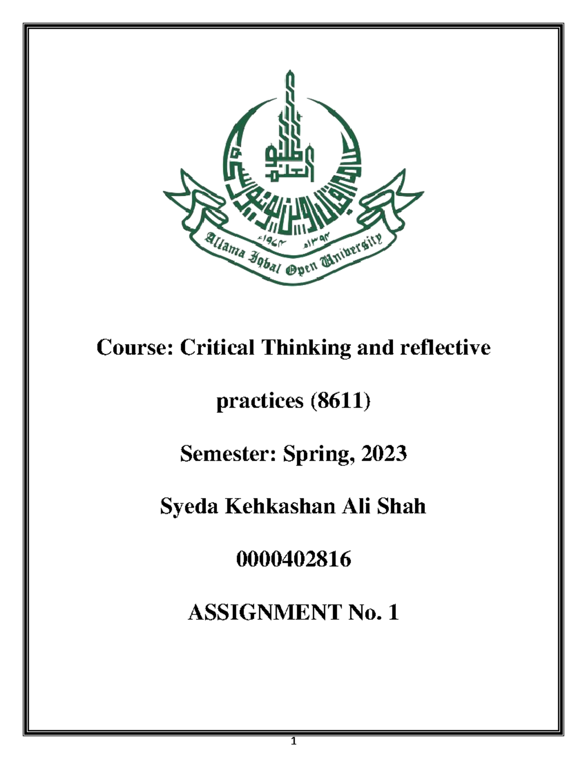 8611-1-1 - nothing - Course: Critical Thinking and reflective practices (8611) Semester: Spring ...