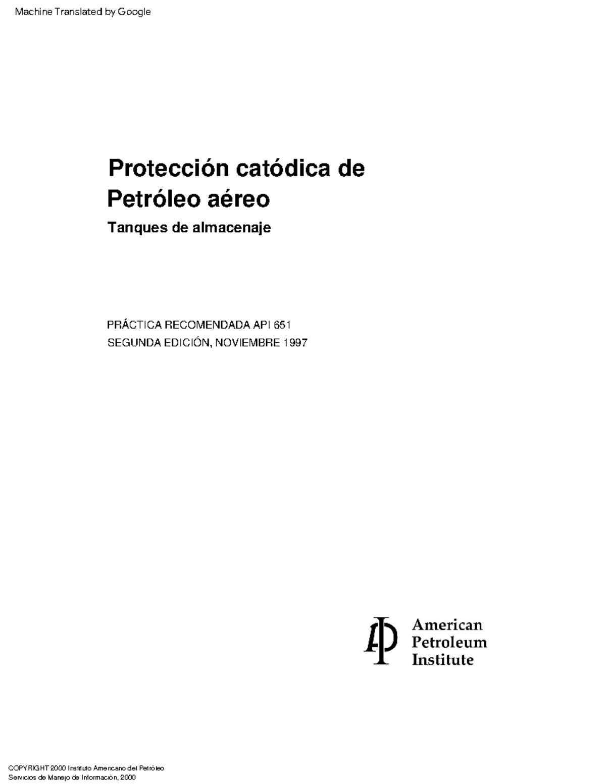 API 651 traducido - Norma API 651 de protección catódica - PRÁCTICA ...