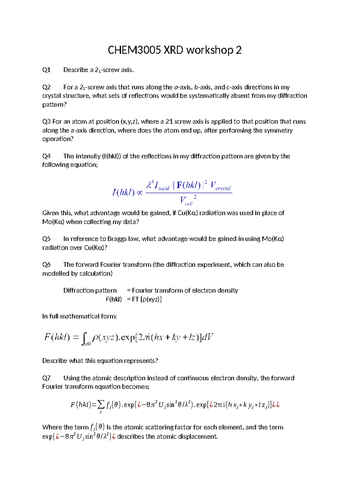CHEM3005 XRD workshop 2 - Q2 For a 2 1 -screw axis that runs along the ...