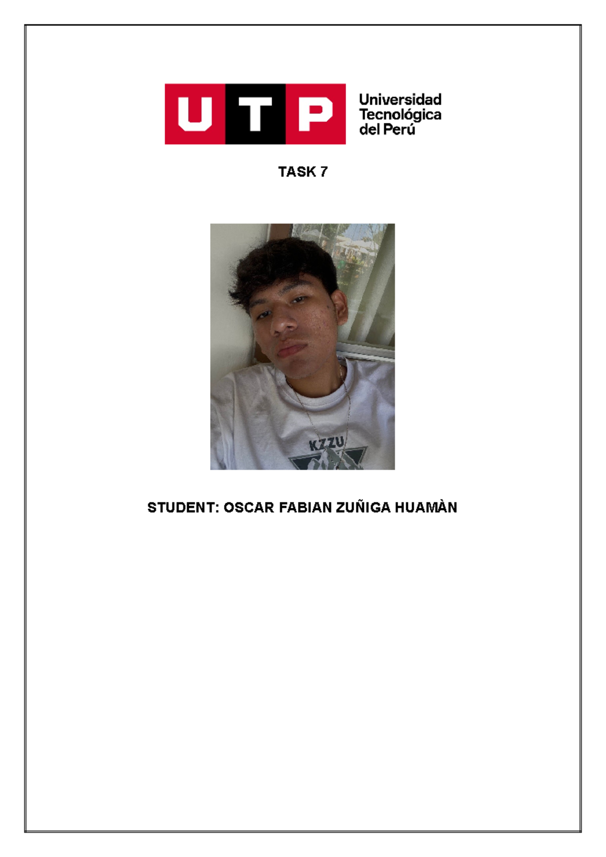 TASK 7 - TASK WEEK 7 - Ingles III - TASK 7 STUDENT: OSCAR FABIAN ZUÑIGA ...