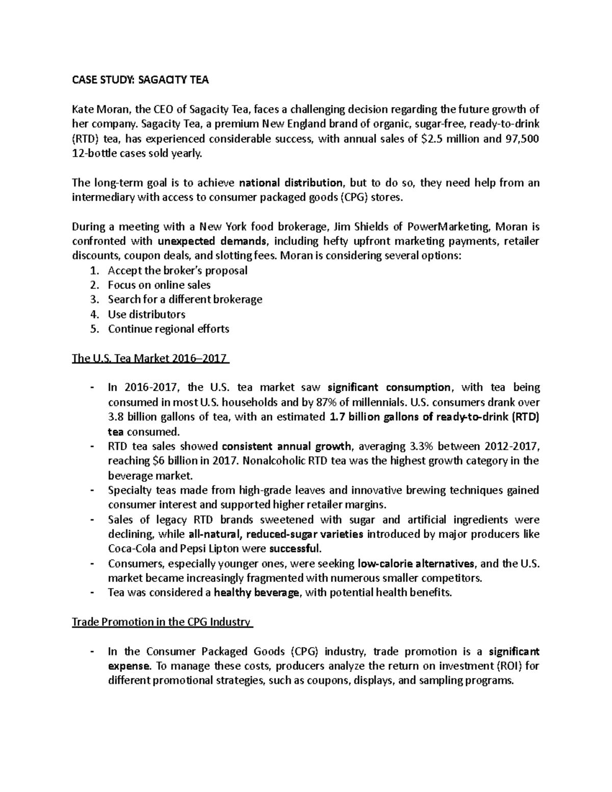 Study Sagacity tea - CASE STUDY: SAGACITY TEA Kate Moran, the CEO of ...