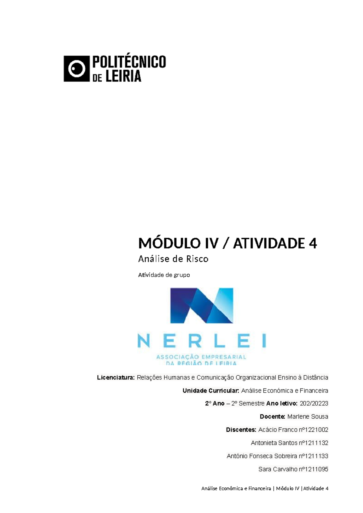 AEF atividade 4-grupo - Pode ajudar - MÓDULO IV / ATIVIDADE 4 Análise de Risco Atividade de ...