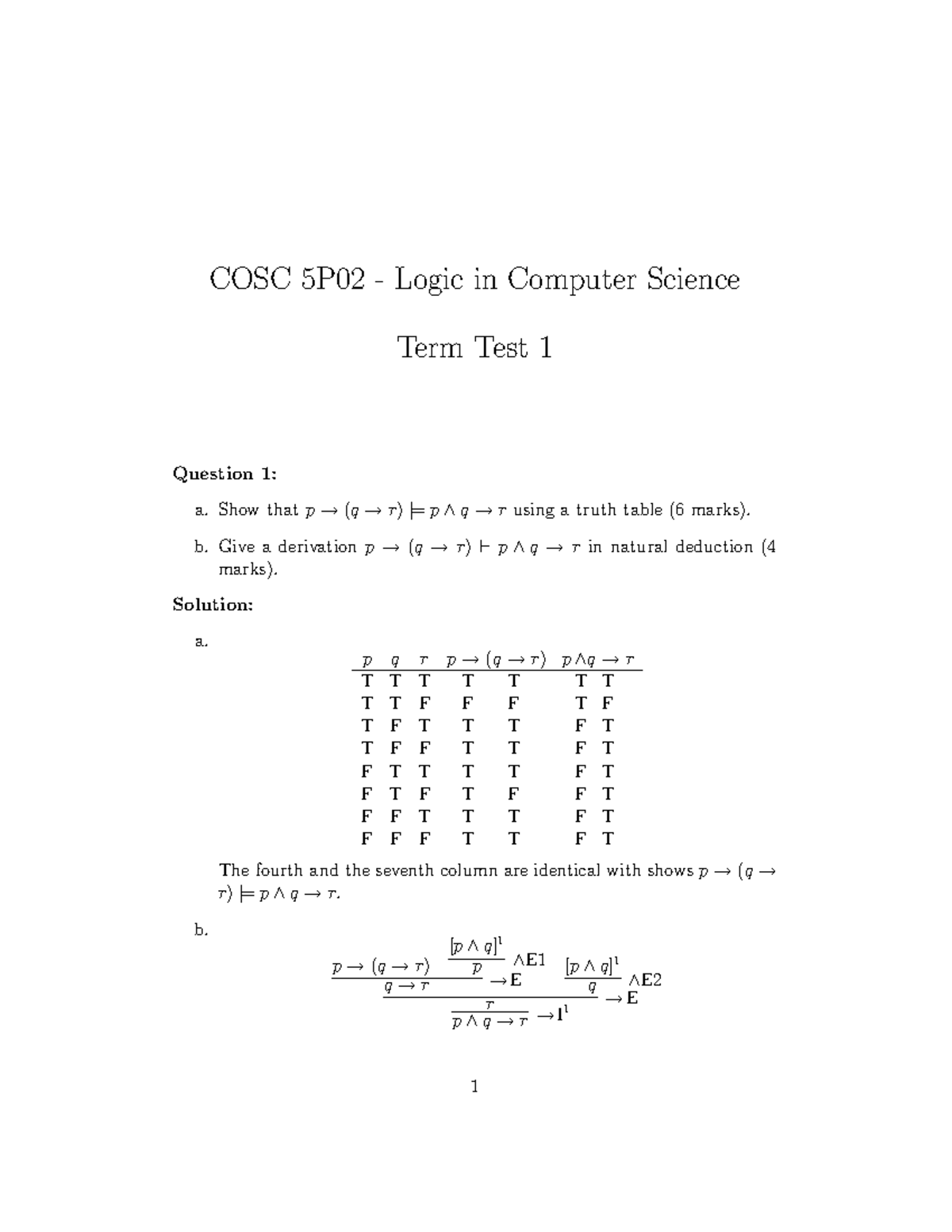 Test 2010, questions and answers - COSC 5P02 - Logic in Computer ...