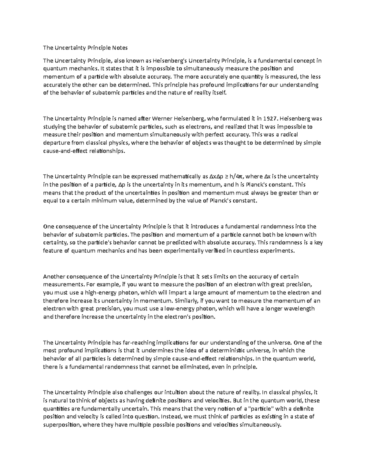 The Uncertainty Principle Notes - It states that it is impossible to ...