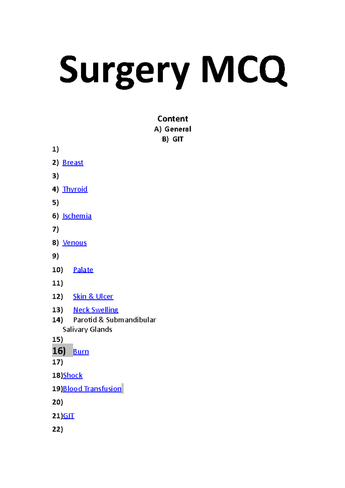 Surgery-MCQ bank - Surgery MCQ Content A) General B) GIT 1) Breast ...