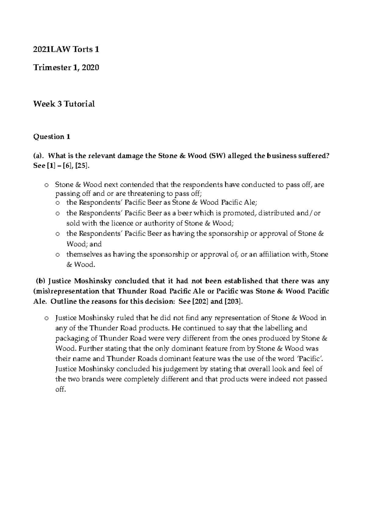 Week 3 Tutorial - 2021LAW Torts 1 Trimester 1, 2020 Week 3 Tutorial Question 1 (a). What is the ...