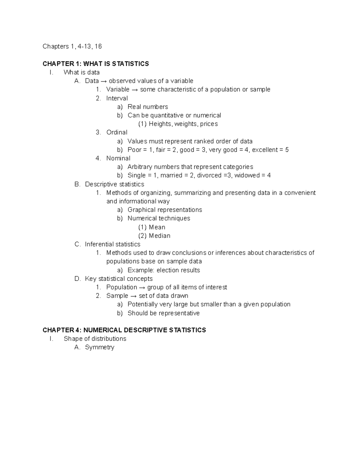 310 SP21 final study guide PAC - Chapters 1, 4-13, 16 CHAPTER 1: WHAT IS STATISTICS I. What is ...