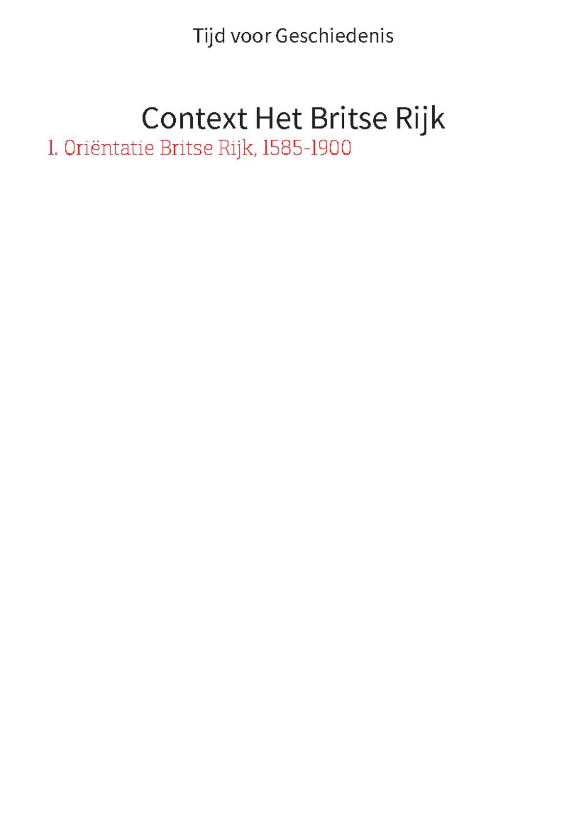 Tijd voor Geschiedenis Context Het Britse Rijk - Oriëntatie Britse Rijk ...